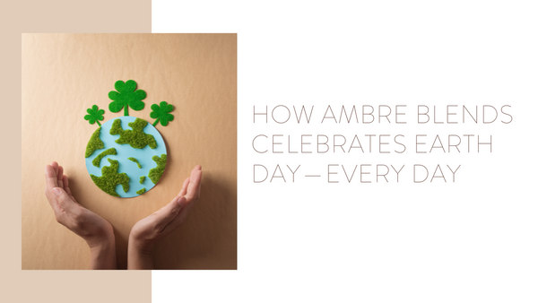 Blog – Ambre Blends